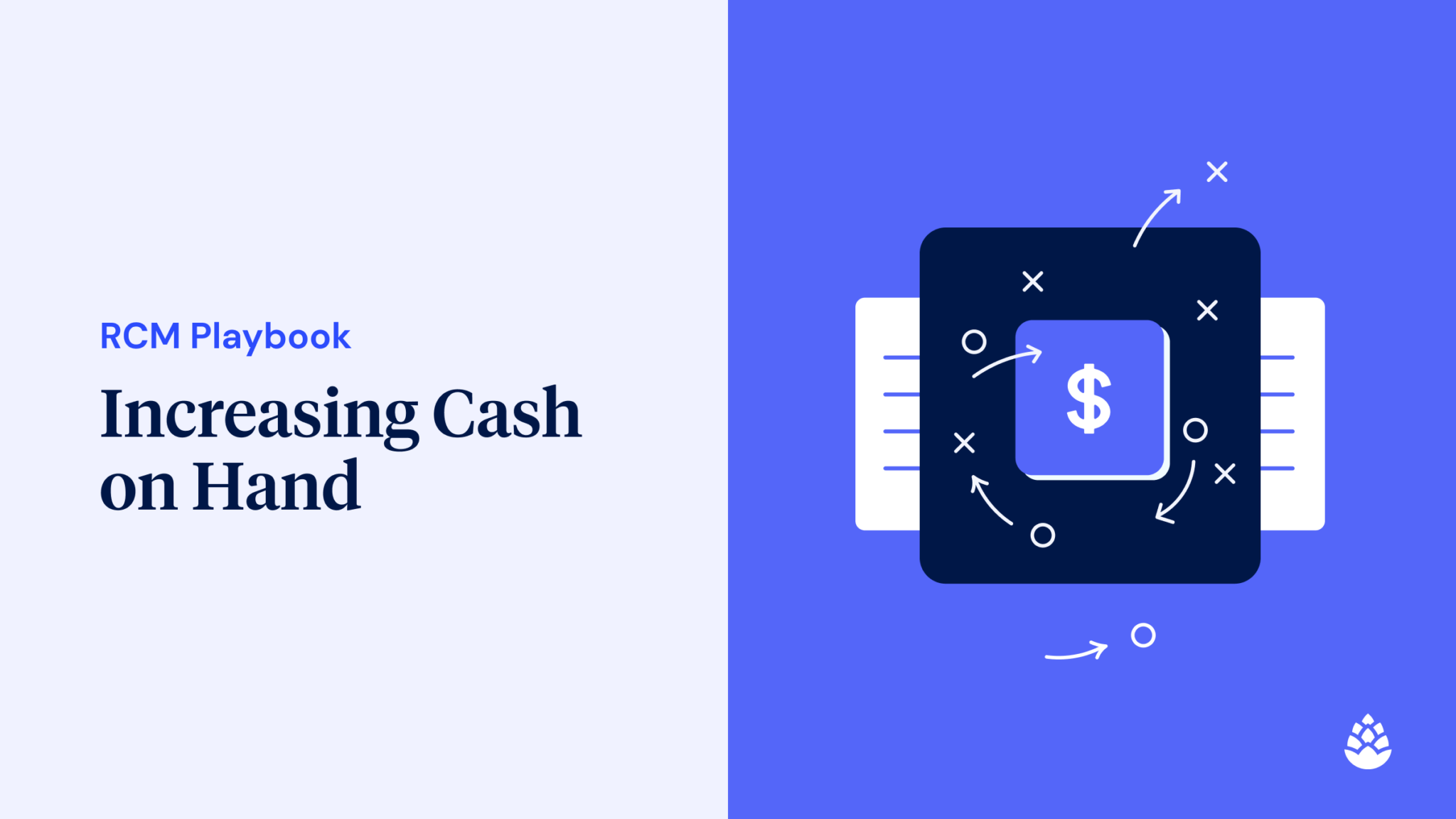 An RCM Leader’s Playbook for Increasing Cash on Hand - Cedar