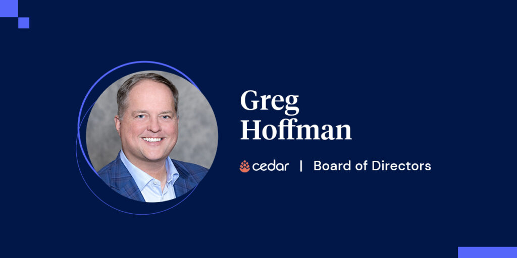 Cedar Announces the Appointment of Greg Hoffman to the Company’s Board of Directors - Cedar