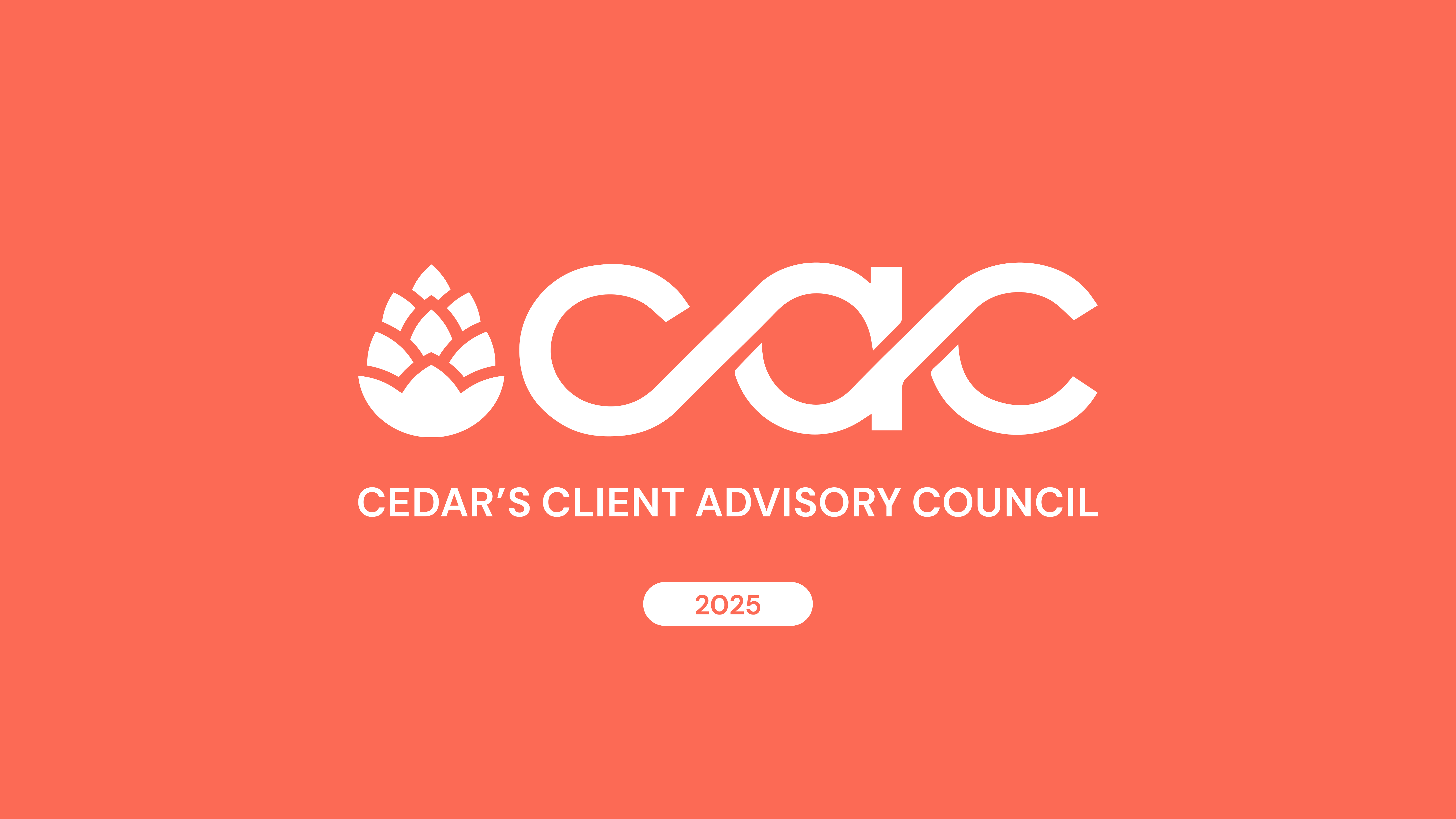 Cedar Client Advisory Council - Cedar