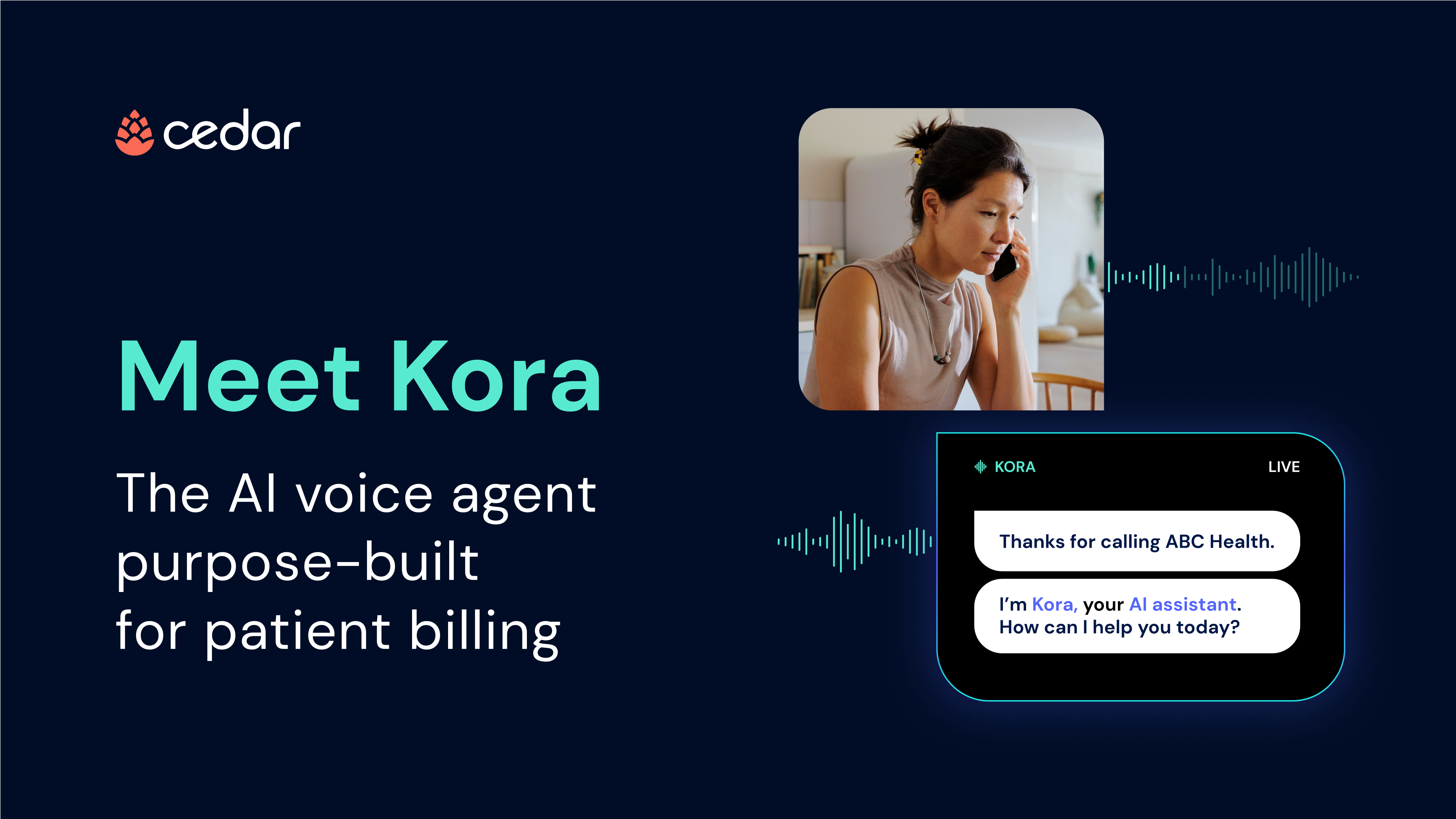 Meet Kora: The AI voice agent purpose-built for patient billing - Cedar